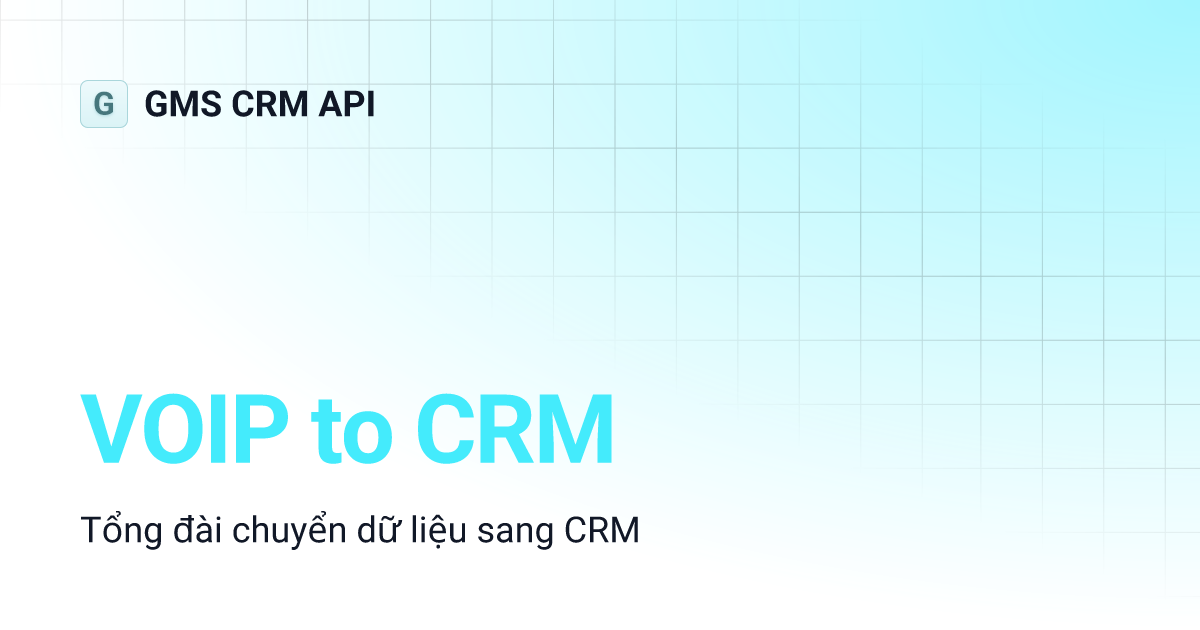 VOIP to CRM | GMS CRM API